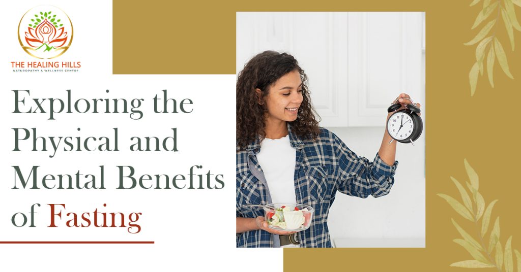 Fasting: Unveiling Physical & Mental Benefits in Naturopathy