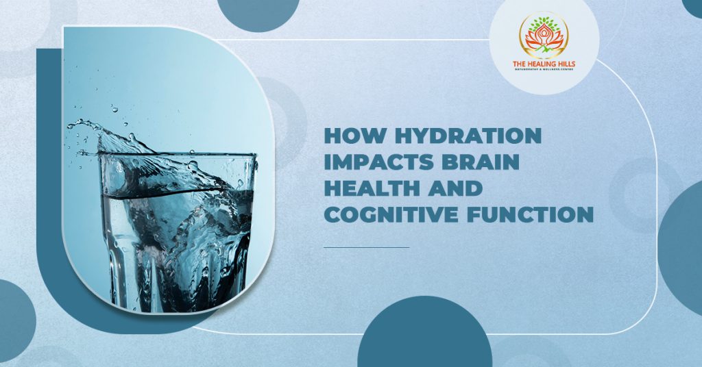 How Hydration Boosts Brain Health And Cognitive Function